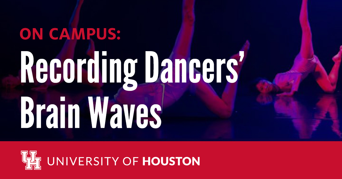 On Campus: Postmodern Dance Performance While Dancers’ Brain Waves are ...